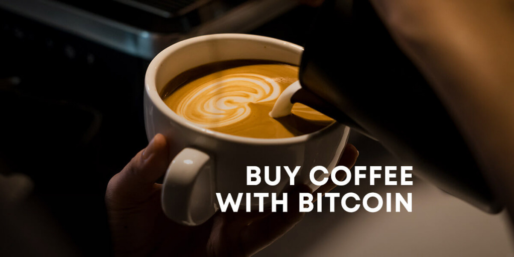 Buy coffee with Bitcoin (BTC): 15+ places to purchase coffee