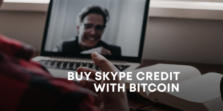 Buy Skype credit with Bitcoin (BTC): 7 places to purchase Skype credit